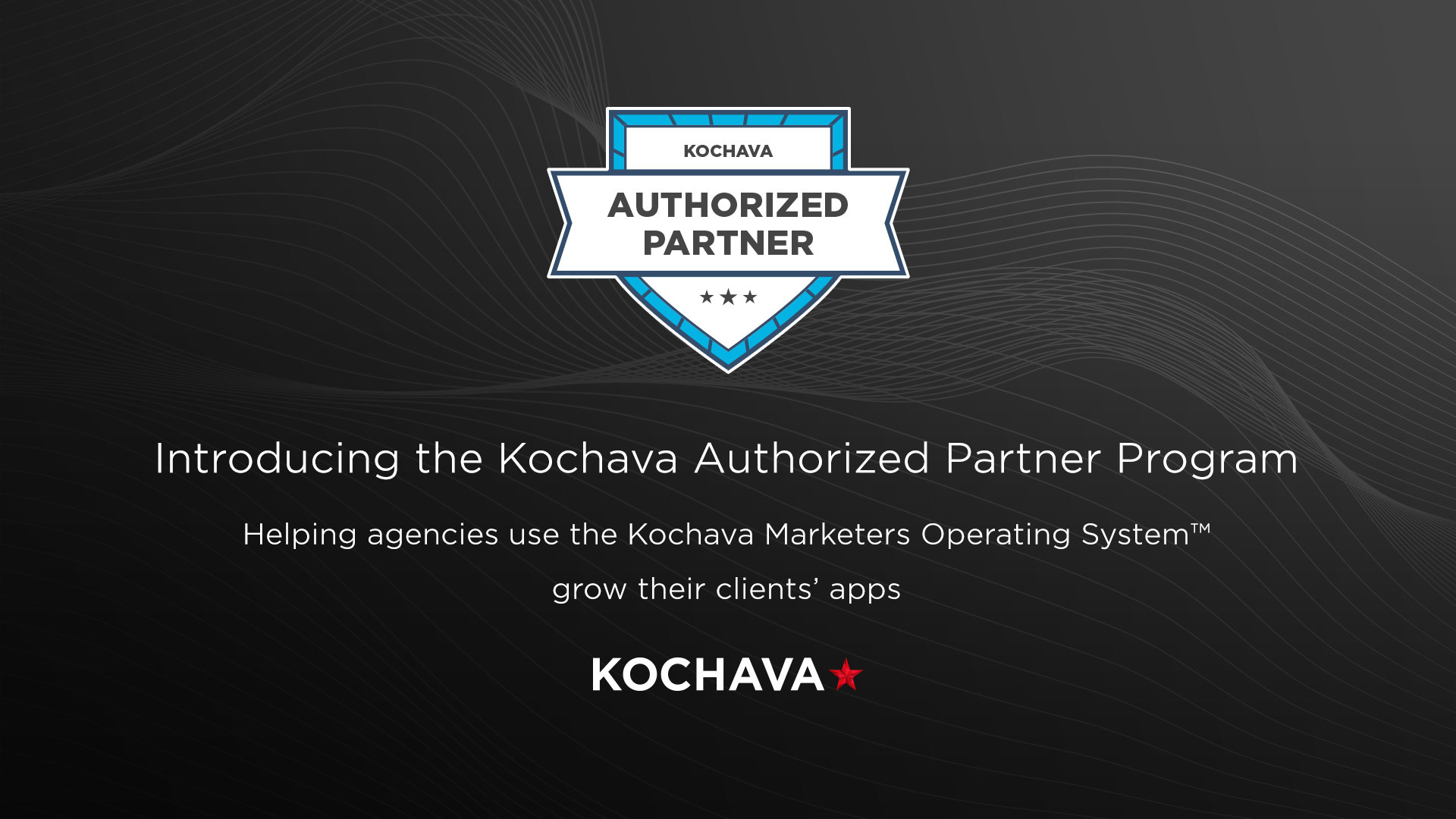 Kochava Introduces the Authorized Partner Program