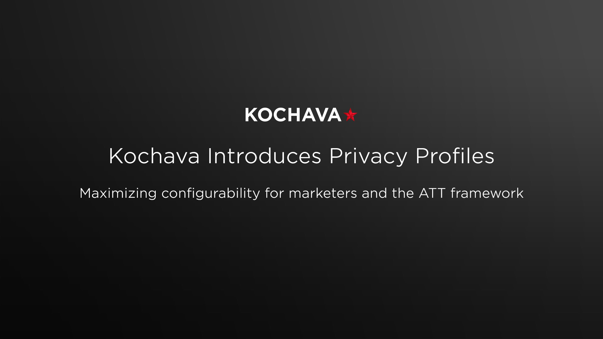 Kochava Introduces Privacy Profiles - Maximizing Configurability