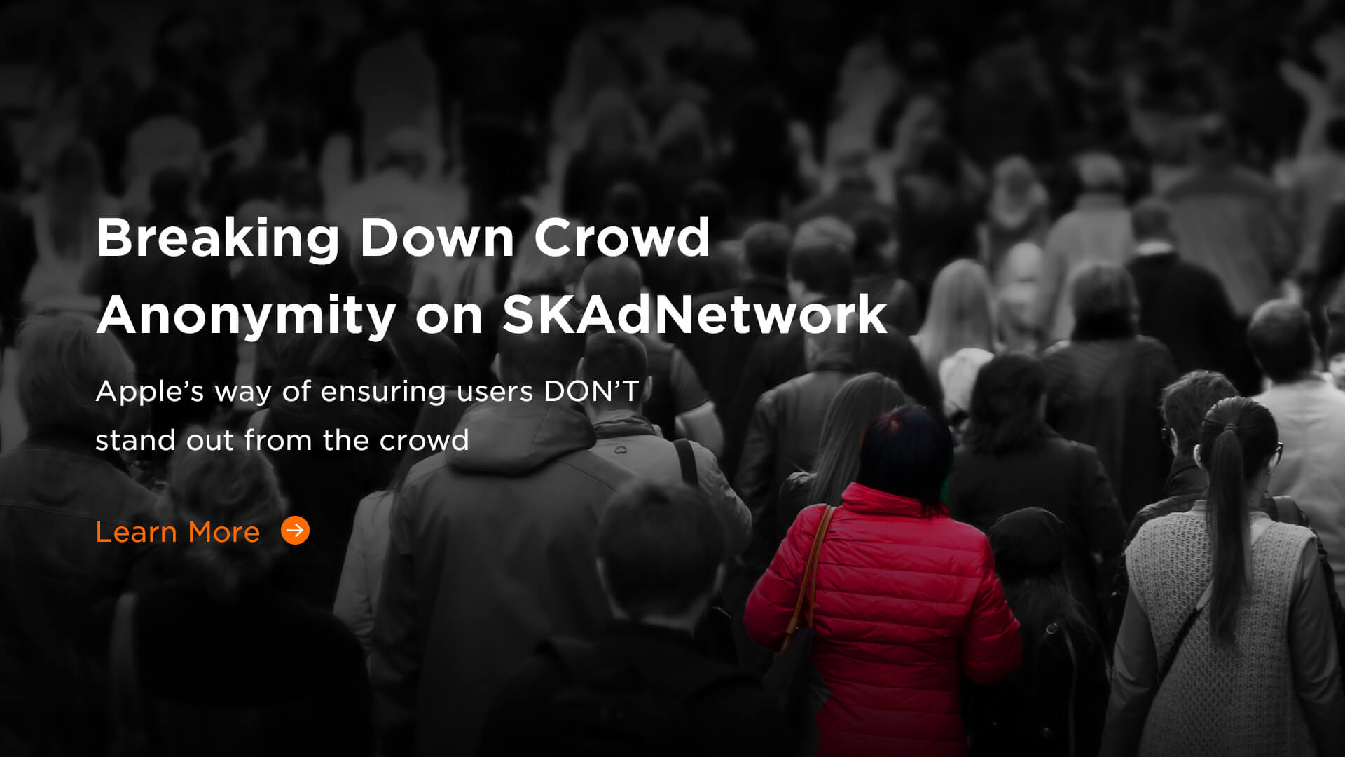 What is Crowd Anonymity on SKAdNetwork?