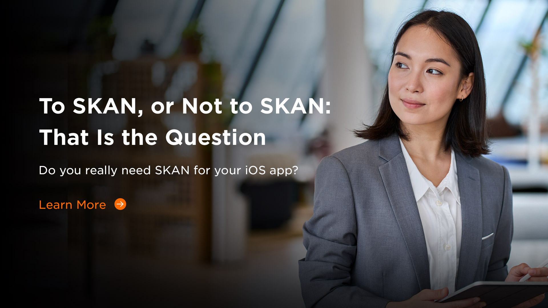 Do you really need to use SKAN (SKAdNetwork) for your iOS app?