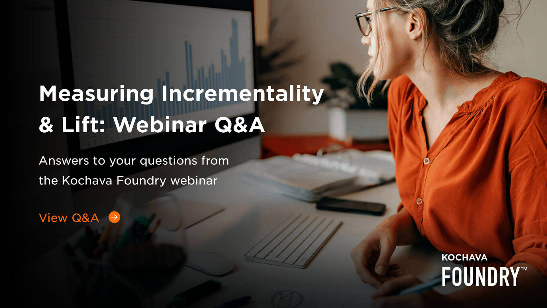 Measuring Incrementality & Lift: Webinar Q&A